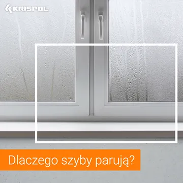 Dlaczego szyby parują? – KRISHOME (dawniej KRISPOL) • Okna • Bramy ...
